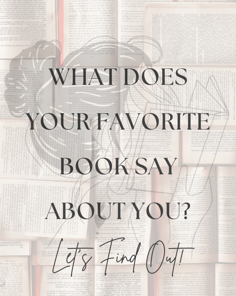 What Your Favorite Book Says About You – Book Babe Society