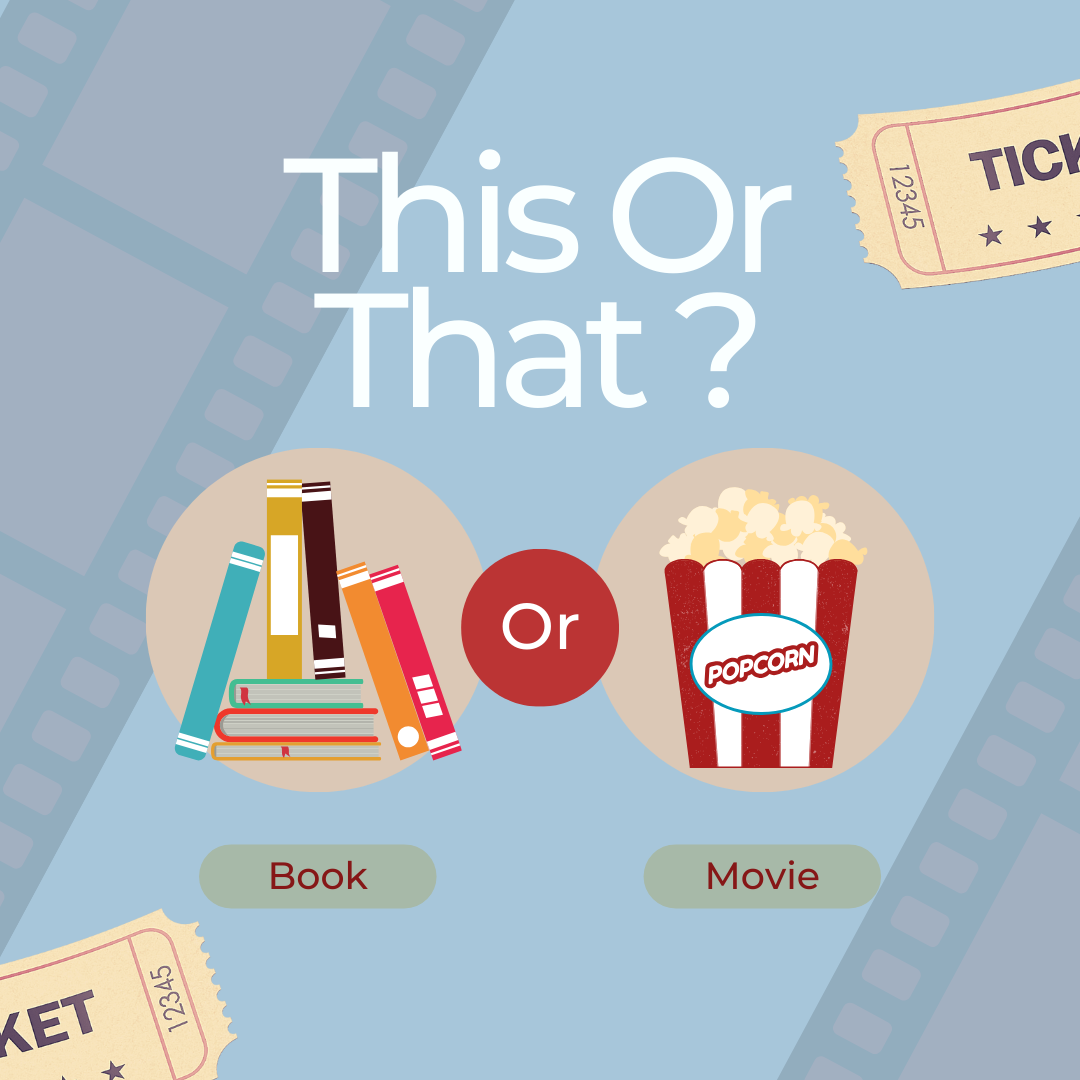 Books vs. Their Movie Adaptations: Which Ones Got It Right? – Book Babe ...